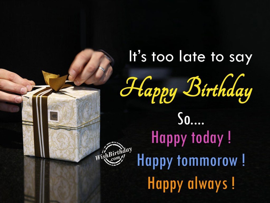 Belated Birthday Wishes